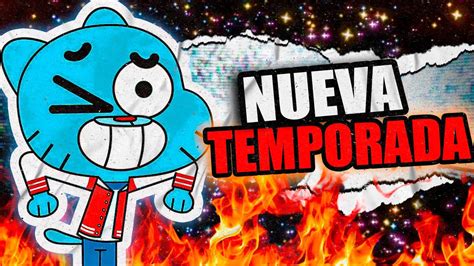 TODA La INFORMACION Del REGRESO De GUMBALL YouTube