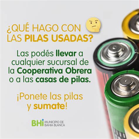 Dónde desechar las pilas usadas De La Bahia