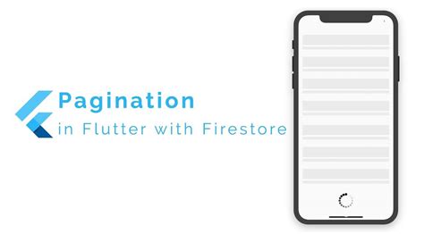 Pagination In Flutter Using Firebase S Cloud Firestore