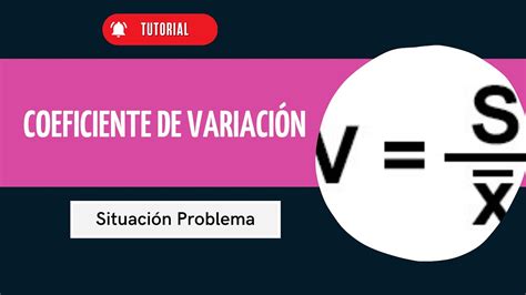 Calcular el Coeficiente de Variación PASO A PASO YouTube