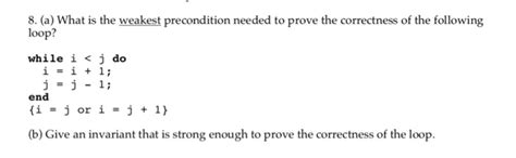 solved a what is the weakest precondition needed to prove