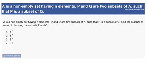 a is a non empty set having n elements p and q are two subsets of a such that p is a subset of