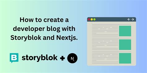 How To Build A Developer Blog With Storyblok And Nextjs Dev Community
