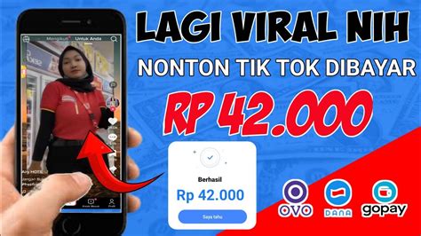 VIRAL NONTON TIKTOK DIBAYAR 42 RIBU Aplikasi Penghasil Uang Apk