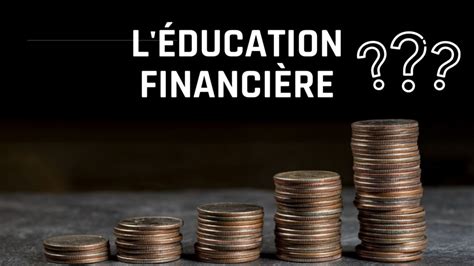 Education Financi Re R Gles A Conna Tre Video