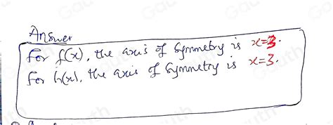 solved two functions are given below f x and h x state the axis of symmetry for each