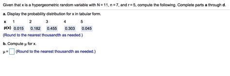 solved given that x is a hypergeometric random variable with