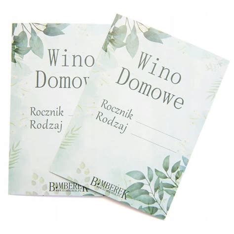 ETYKIETY NAKLEJKI SAMOPRZYLEPNA NA WINO DOMOWE 10X ERLI Pl
