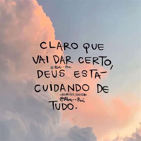 Deus está trabalhando naquilo que você orou Frases