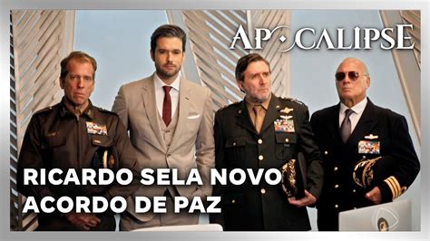 NOVELA APOCALIPSE Ricardo Montana Sela Novo Acordo De Paz YouTube