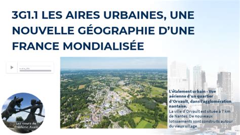 G Les Aires Urbaines Une Nouvelle G Ographie Dune France Mondialis E