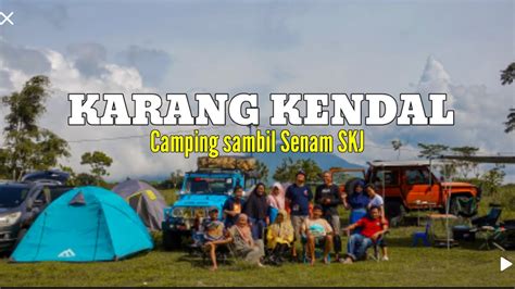 CAMPING KELUARGA DI BENDUNGAN KARANG KENDAL Indahnya Gunung Merapi