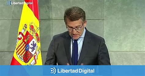 Feijóo acusa a Sánchez de usurpar la democracia Libertad Digital