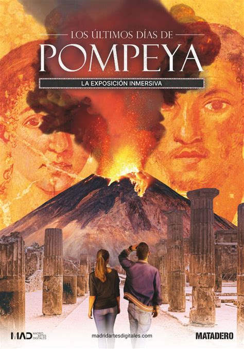 Los Ltimos D As De Pompeya La Sobrecogedora Experiencia De Vivir La