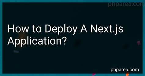 how to deploy a next js application in 2024