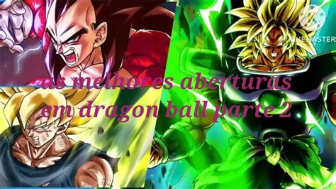 As Melhores Aberturas De Dragon Ball Parte 2 YouTube