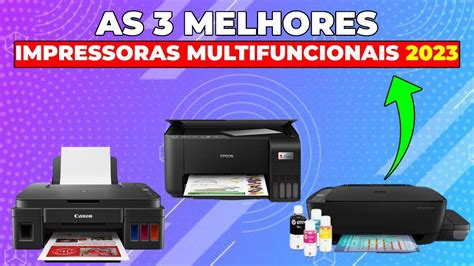 TOP 3 Melhores Impressoras Multifuncionais 2023 Guia Melhor Custo
