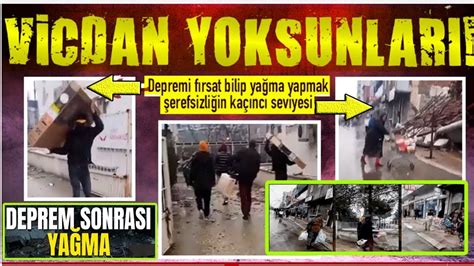depremde milletin acılarını daha da çoğaltanlar kahramanmaraş depremi