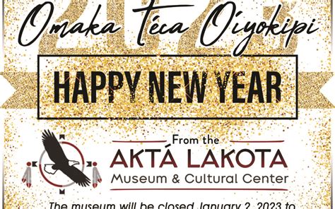 Holiday Closings Aktá Lakota Museum Cultural Center