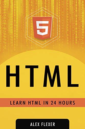 html web guide for absolute html beginners web development html book 1 english edition