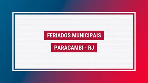 Feriados Paracambi 2024 Cidade Feriados 2024 Paracambi RJ