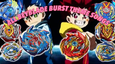 Alll Beyblade Burst Theme Songs Openings Intros Season Youtube