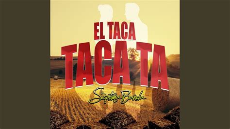 El Taca Taca Ta Youtube