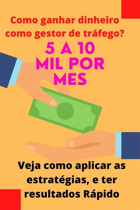 Como Ganhar Dinheiro Como Gestor De Trafego Ganhos De A Mil Por M S