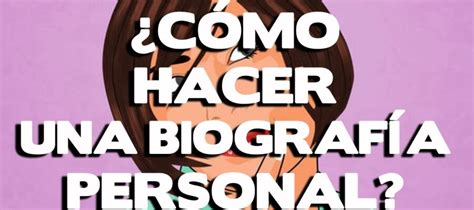 Descubre inspiradores ejemplos de biografías personales Convierte tu