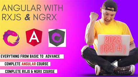 complete angular course 2023 complete rxjs and ngrx everything from basic 2 advance in hindi