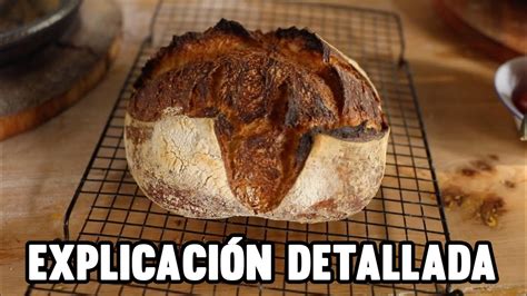 CÓMO HACER UN PAN DE MASA MADRE PASO A PASO YouTube