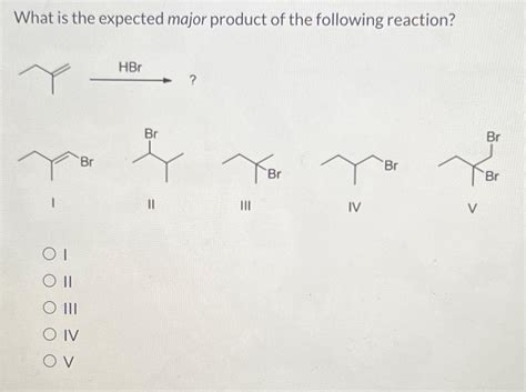 Solved What Is The Expected Major Product Of The Following Chegg