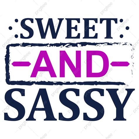 Tshirt Design Vector Hd Images Sweet And Sassy Tshirt Design Wedding Svg Design Wedding
