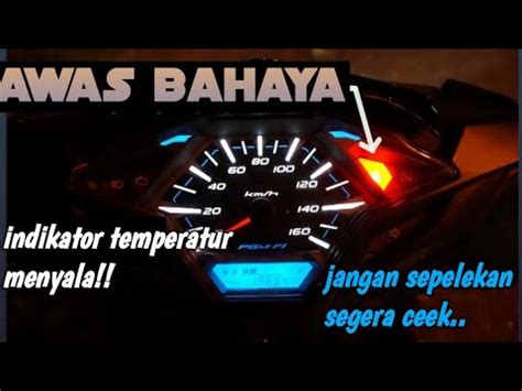 Cara Mengatasi Lampu Indikator Temperatur Honda Vario Menyala Ganti