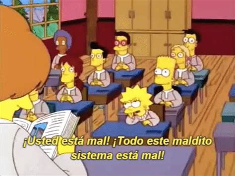 Simpsons Lisa Usted está mal Todo este maldito sistema está mal Lider