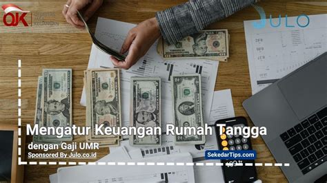 Mengatur Keuangan Rumah Tangga Dengan Gaji Umr Agar Tetap Bisa