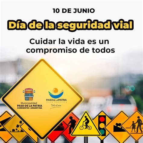 10 de junio Día de la Seguridad Vial Municipalidad de Paso De La Patria