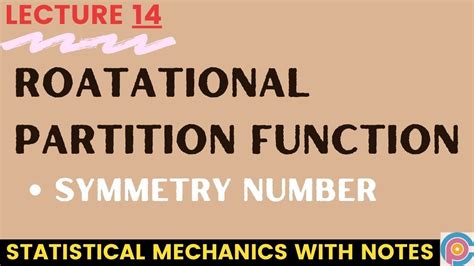 rotational partition function rotational energy symmetry number youtube