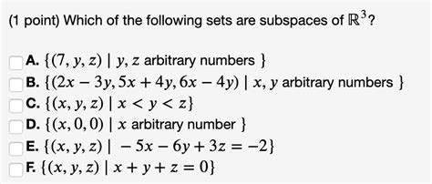 Solved Point Which Of The Following Sets Are Subspaces Chegg