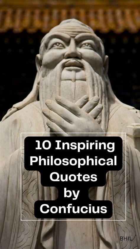 10 Inspiring Philosophical Quotes By Confucius To Live By Confucius