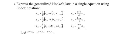 Solved 4 Express The Generalized Hooke S Law In A Single Chegg