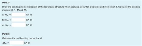 solved week 5 question 1 using the force method calculate