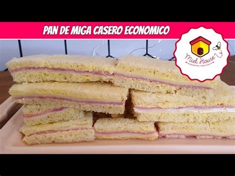 Arriba 65 Imagen Pan Para Sandwich De Miga Receta Abzlocal Mx