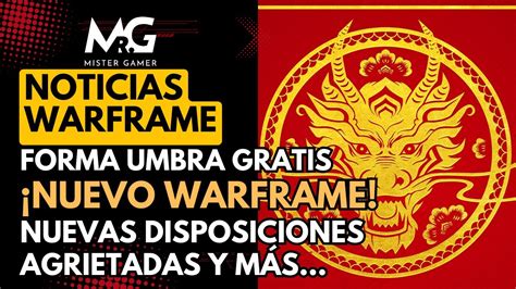 FORMA UMBRA GRATIS NUEVO WARFRAME DEVSTREAM 176 AÑO NUEVO CHINO