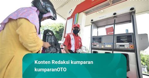 Perhatikan Begini Aturan Isi BBM Di SPBU Saat New Normal Kumparan