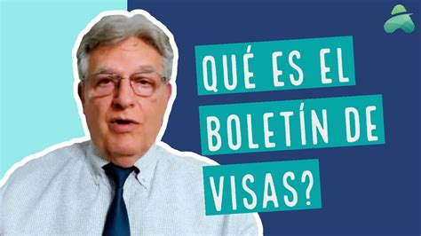 Qué es el Boletín de Visas en la Ley de Inmigración y Cómo Funciona