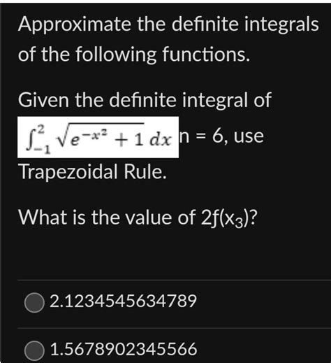 [answered] approximate the definite integrals of the following kunduz