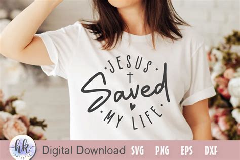 Jesus Saved My Life Graphic By Hkartist12 Creative Fabrica