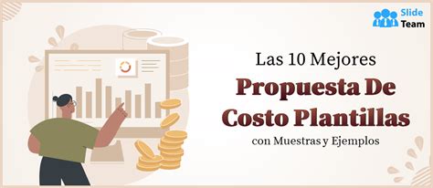 Las 10 Mejores Plantillas De Propuestas De Costos Con Muestras Y Ejemplos