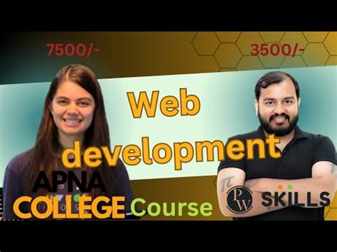 Web Development Course Comparison Apna College Vs Pw Skills Youtube